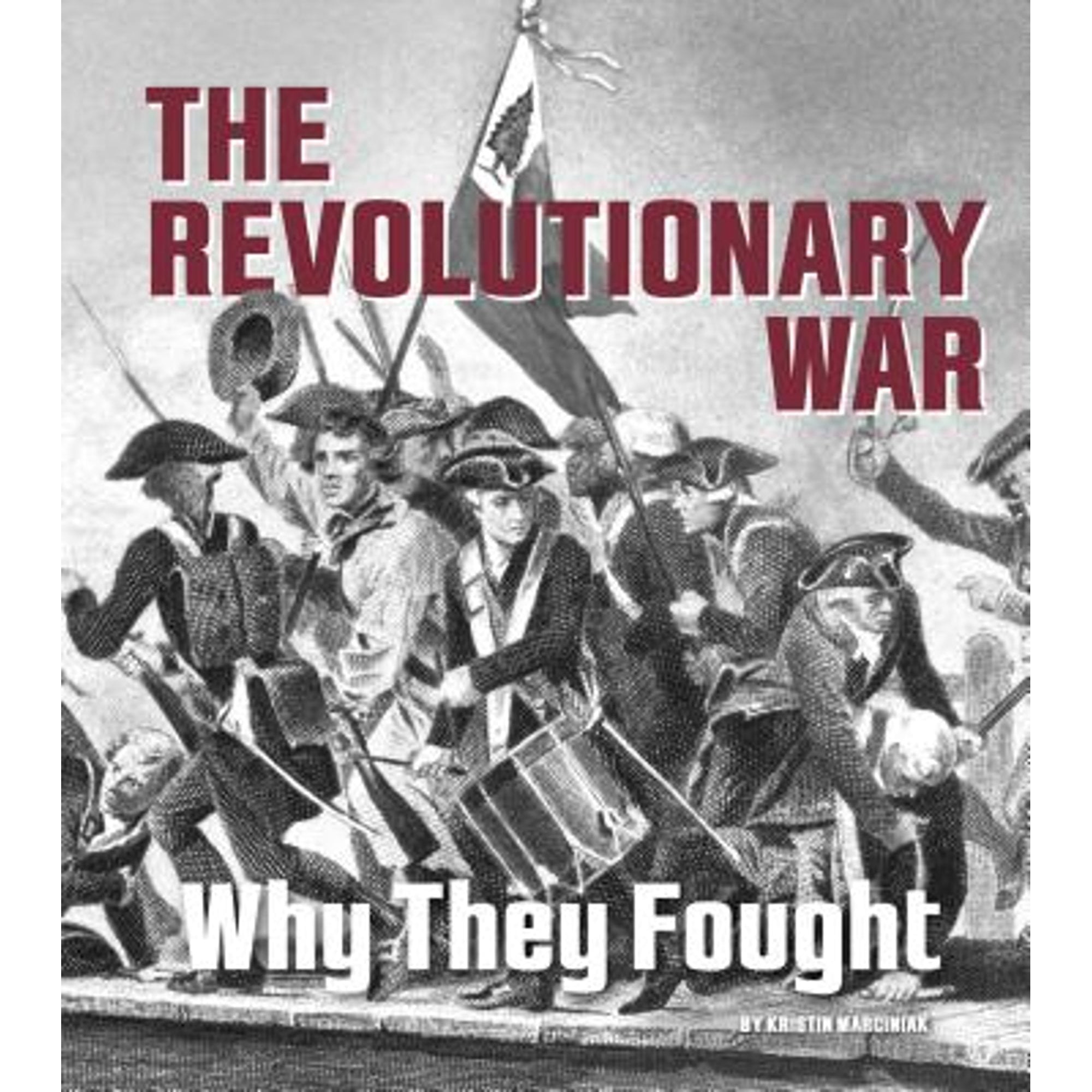 Pre-Owned What Were They Fighting For?: The Revolutionary War : Why ...