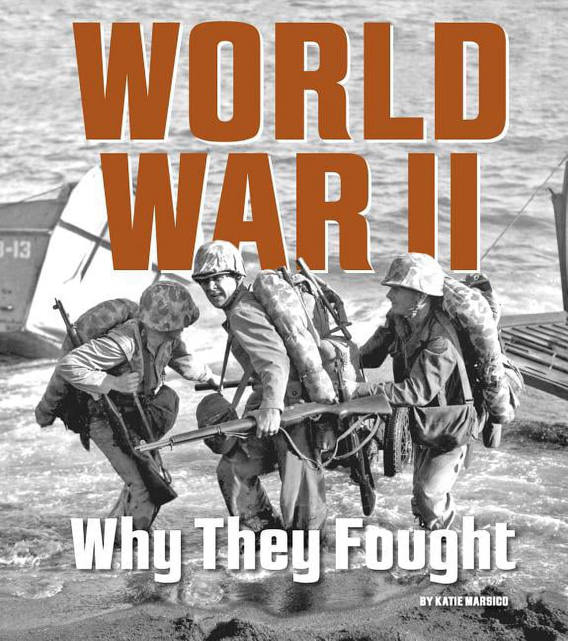 What Were They Fighting For?: World War II: Why They Fought (Paperback ...