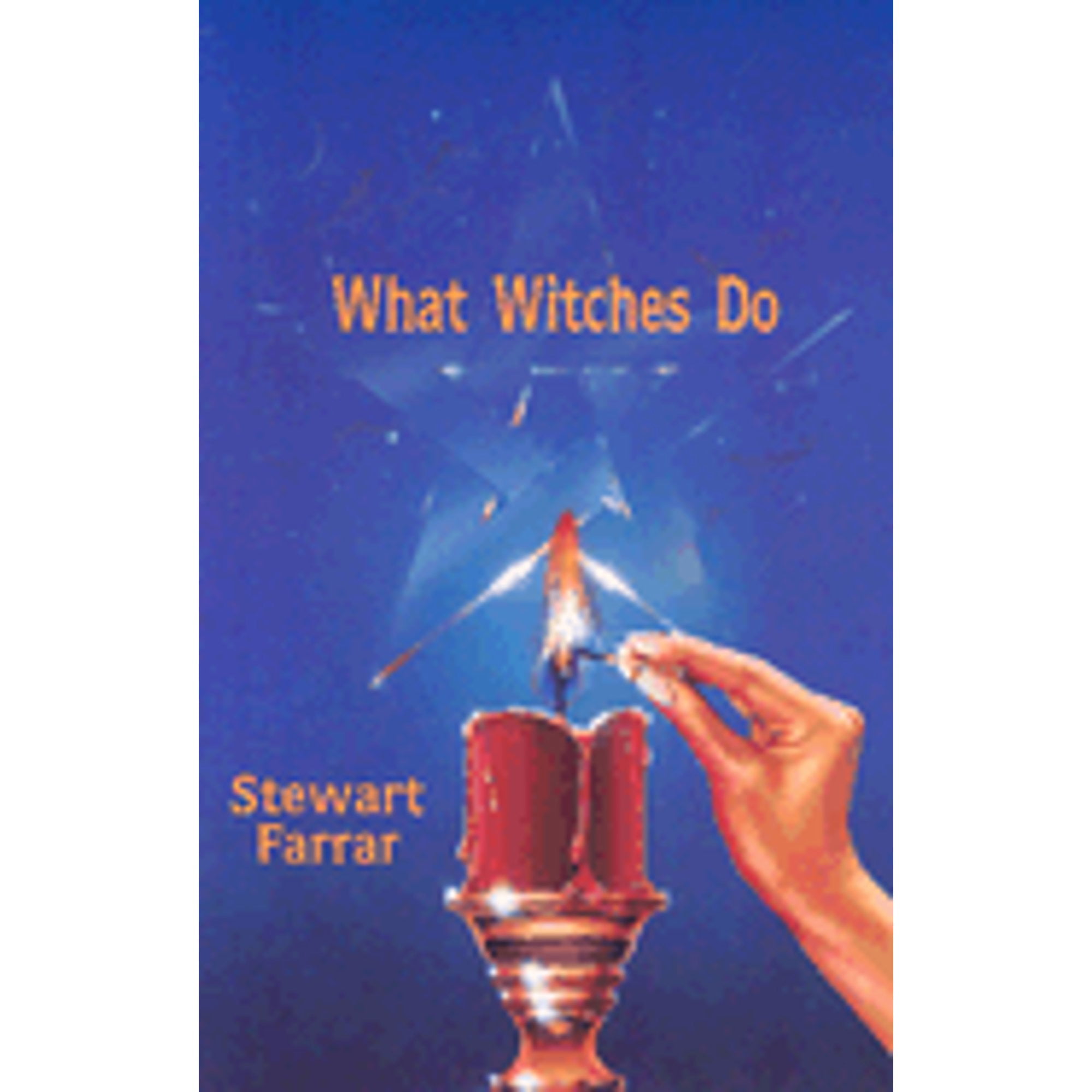 Pre-Owned What Witches Do: A Modern Coven Revealed (Paperback ...
