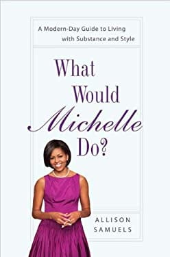 Pre-Owned What Would Michelle Do?: A Modern-Day Guide to Living with ...