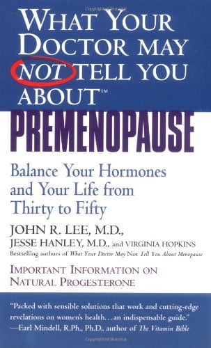 Pre-Owned What Your Doctor May Not Tell You About(tm): Premenopause ...