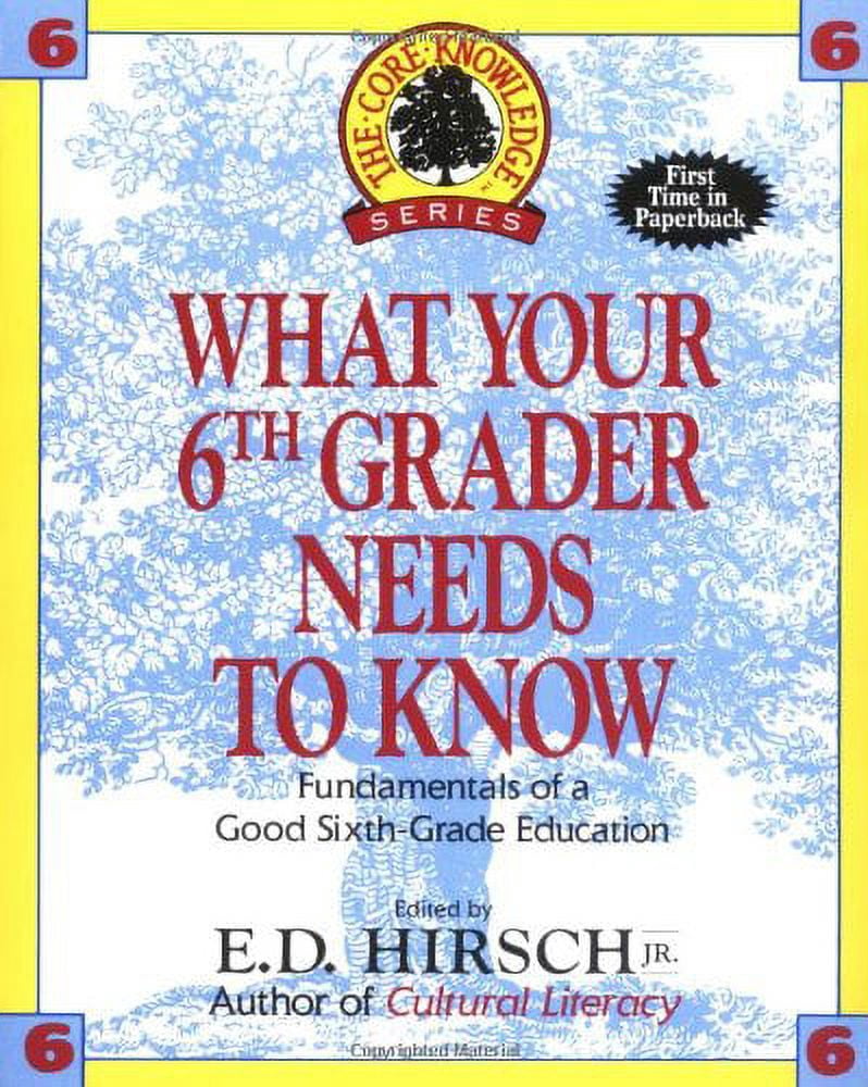 Pre-Owned What Your Sixth Grader Needs to Know: Fundamentals of a Good ...