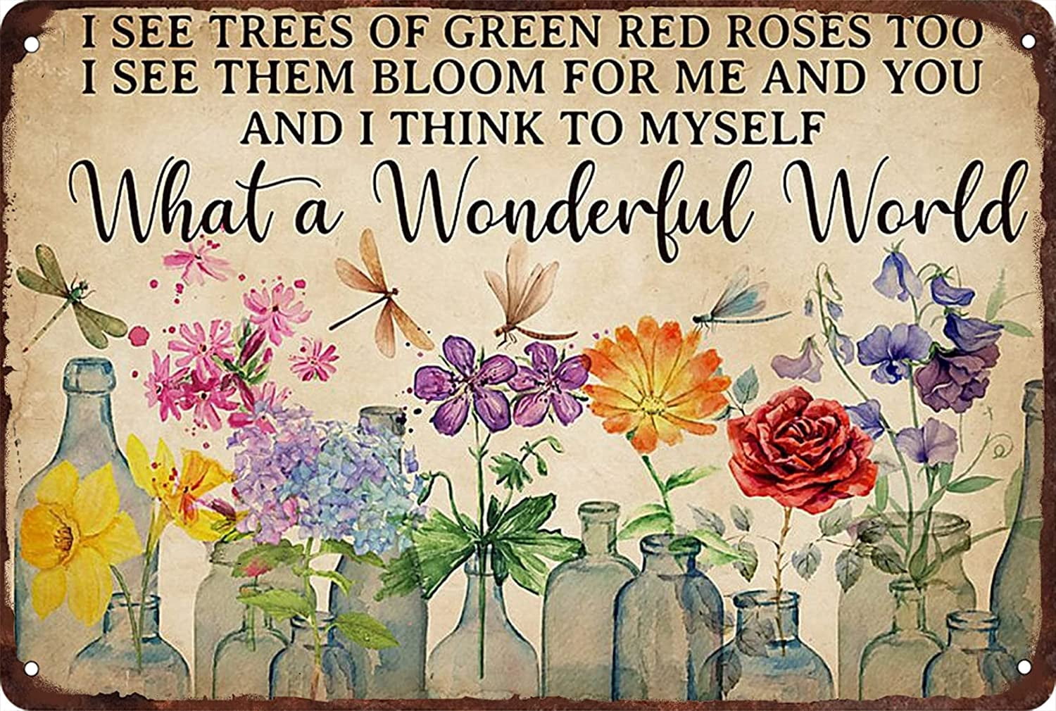 What a Wonderful World I See Trees of Green Red Roses Too Flowers Tin ...