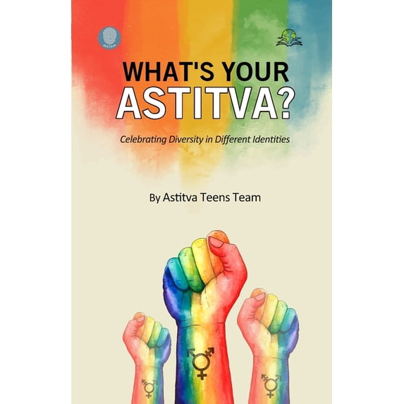 What's Your Astitva: Celebrating Diversity in Different Identities ...