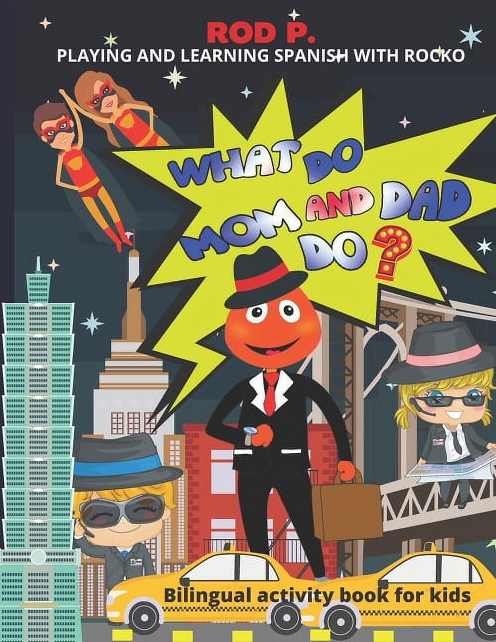 What do Mom and Dad Do? : Bilingual Activity Book for Kids: Playing and ...