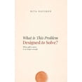 What is This Problem Designed to Solve, (Paperback) - Walmart.com