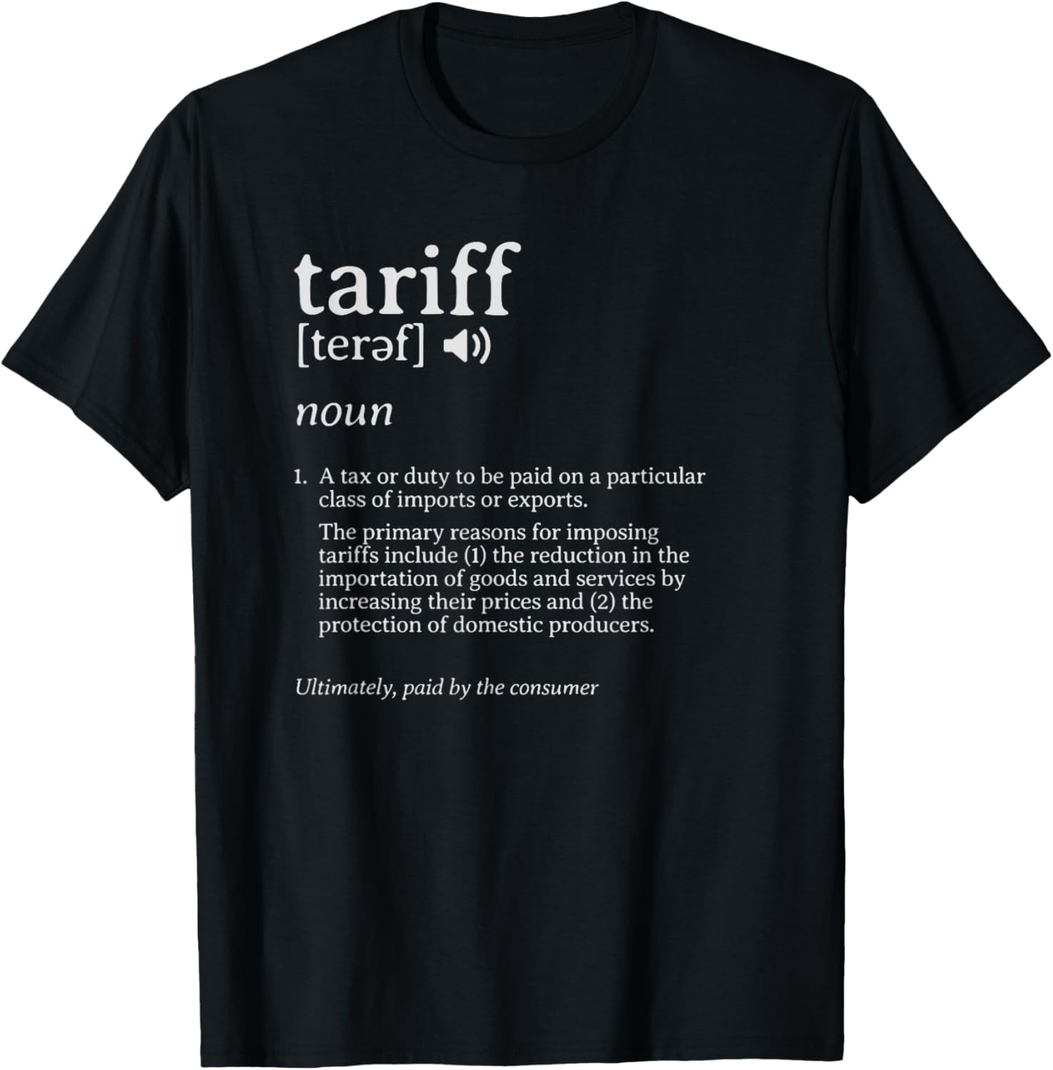 What is a Tariff Definition Tariff Meaning Import Taxes T-Shirt ...