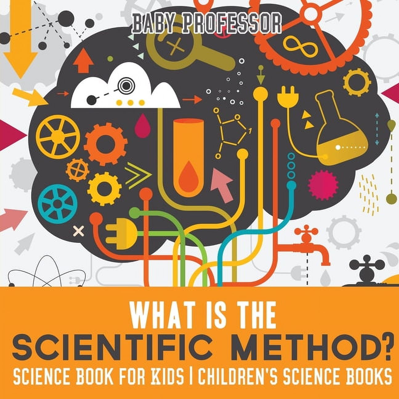 What is the Scientific Method? Science Book for Kids Children's Science ...