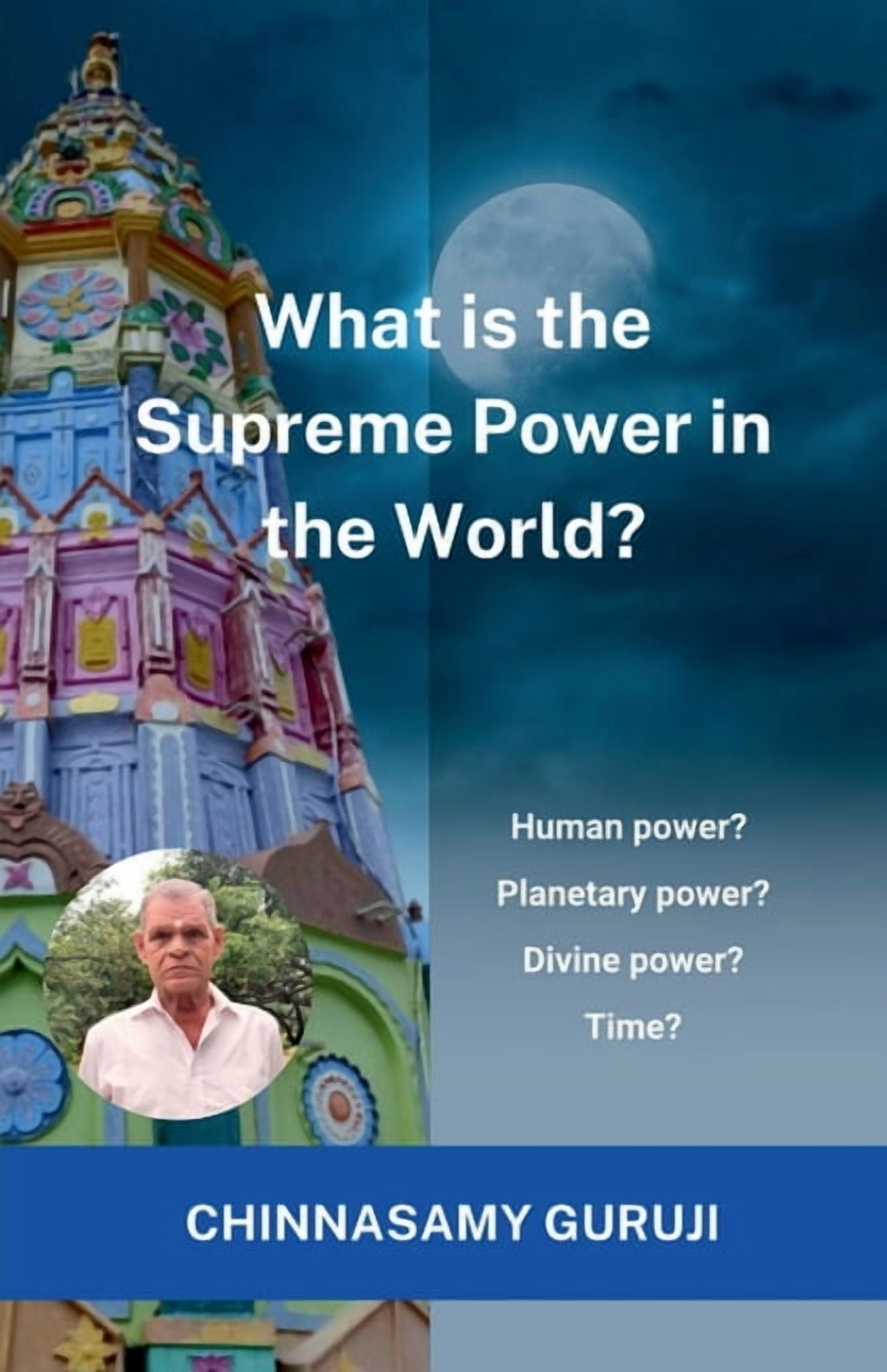 What is the supreme power in the world?: Human power, Planetary power ...