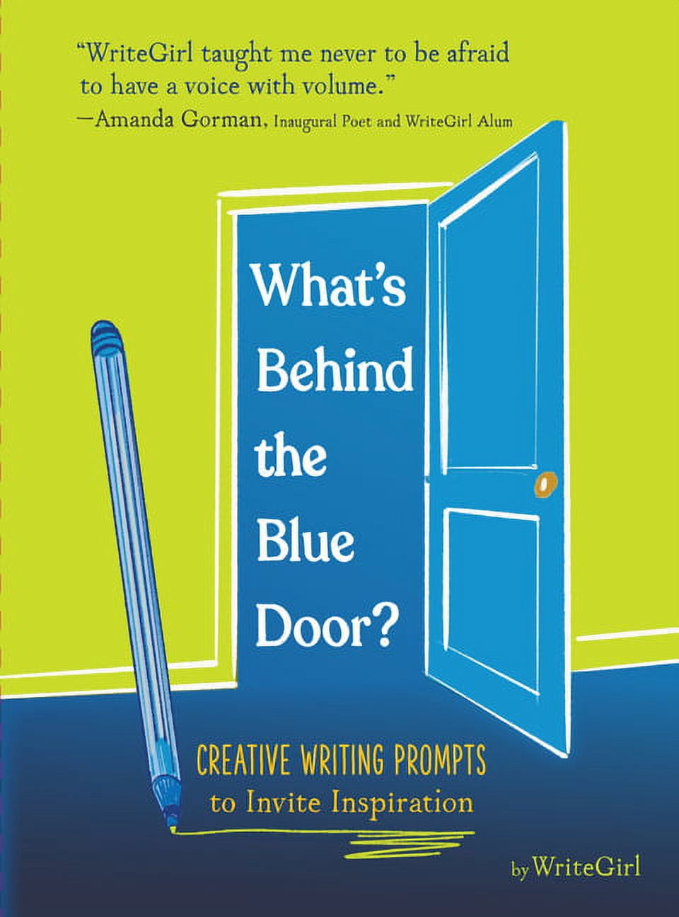 What's Behind the Blue Door?: Creative Writing Prompts to Invite ...