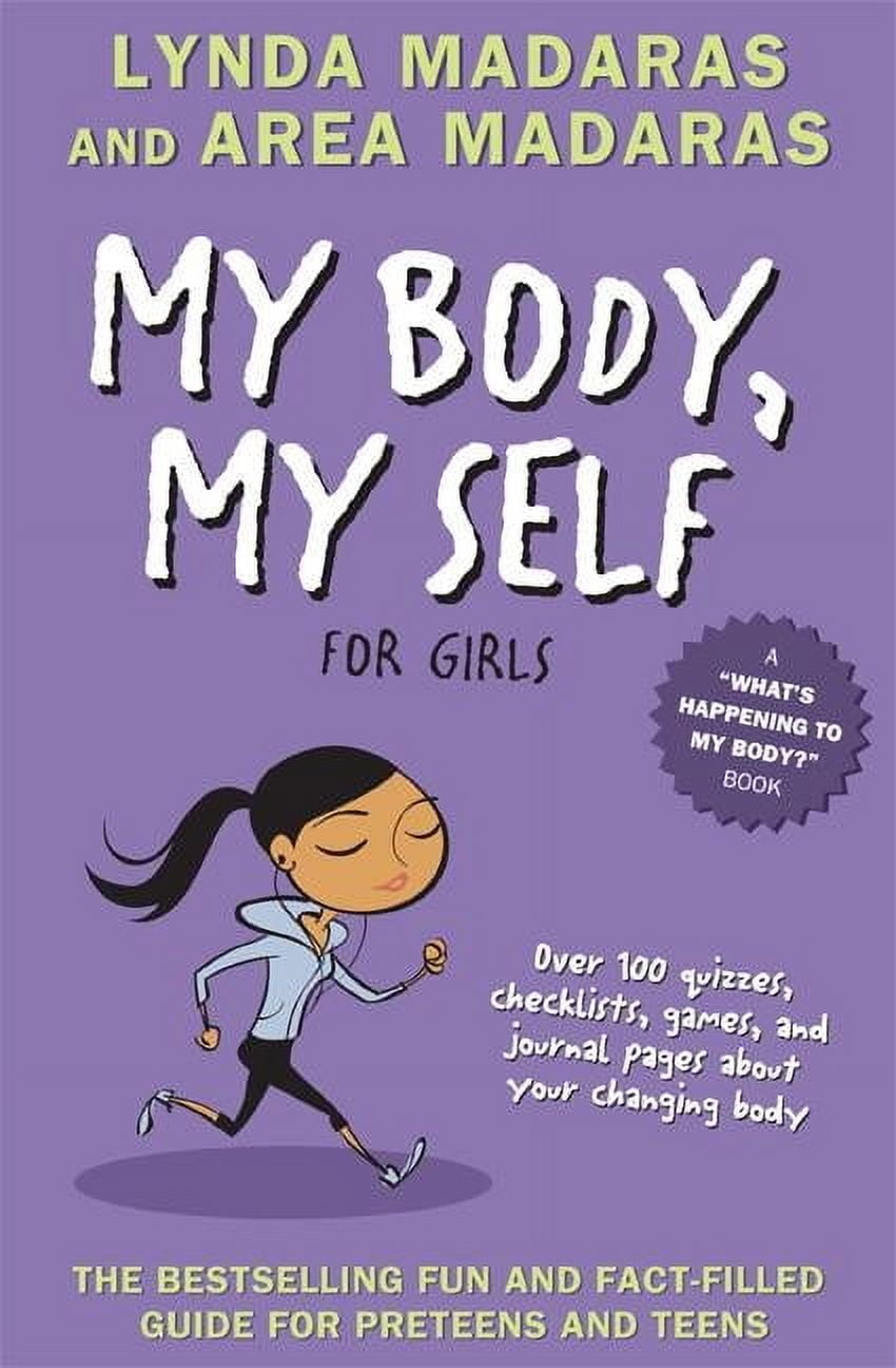 What's Happening to My Body? My Body, My Self for Girls: Revised ...