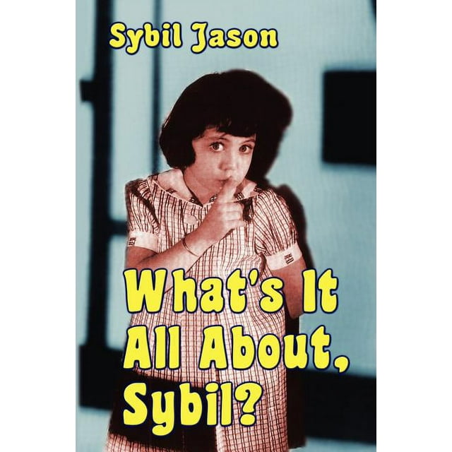 What's It All About, Sybil? : The Sybil Jason International Fan Club ...