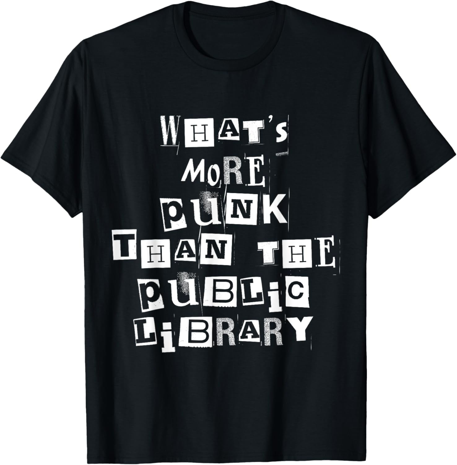 What's More Punk Than The Public Library Reading Punk Rock T-Shirt ...