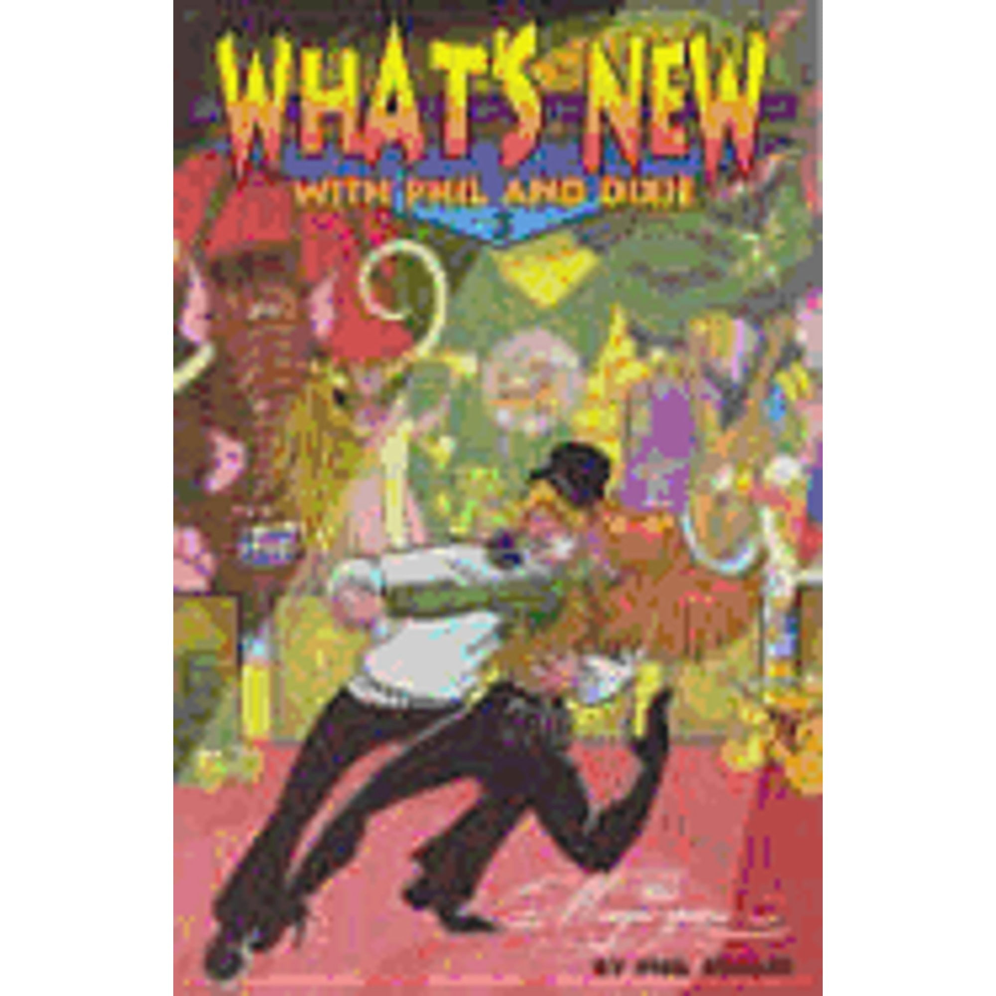 Pre-Owned What's New with Phil & Dixie Collection #3: The Magic Years ...
