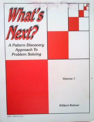 Pre-Owned What's Next?: A Pattern Discovery Approach to Problem Solving ...