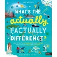 What's the Actually Factually Difference?: How to Tell the Difference ...