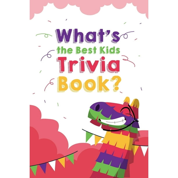 What's the Best Kids Trivia Book: Awesome Riddles And Trick Questions ...