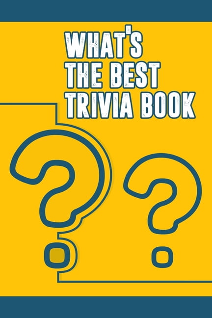 What's the Best Trivia Book: Funny Trivia Game Book With Questions And ...