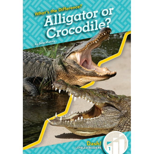 What's the Difference? Alligator or Crocodile?, (Hardcover) - Walmart.com