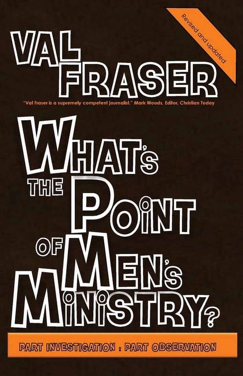 What's the Point? What's the point of Men's Ministry?: Revised and ...
