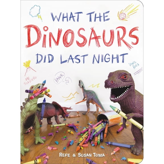 What the Dinosaurs Did What the Dinosaurs Did at School, Book 2, (Board ...