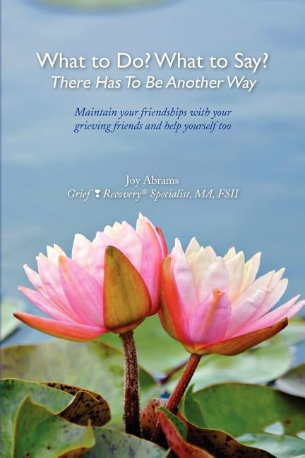 What to Do? What to Say? There Has to Be Another Way (Paperback ...