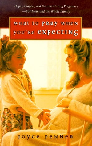 Pre-Owned What to Pray When You're Expecting: Hopes, Prayers, and ...