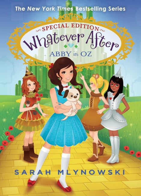 Whatever After Abby in Oz (Whatever After Special Edition #2 ...