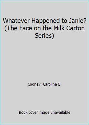 Pre-Owned Whatever Happened to Janie? (The Face on the Milk Carton ...