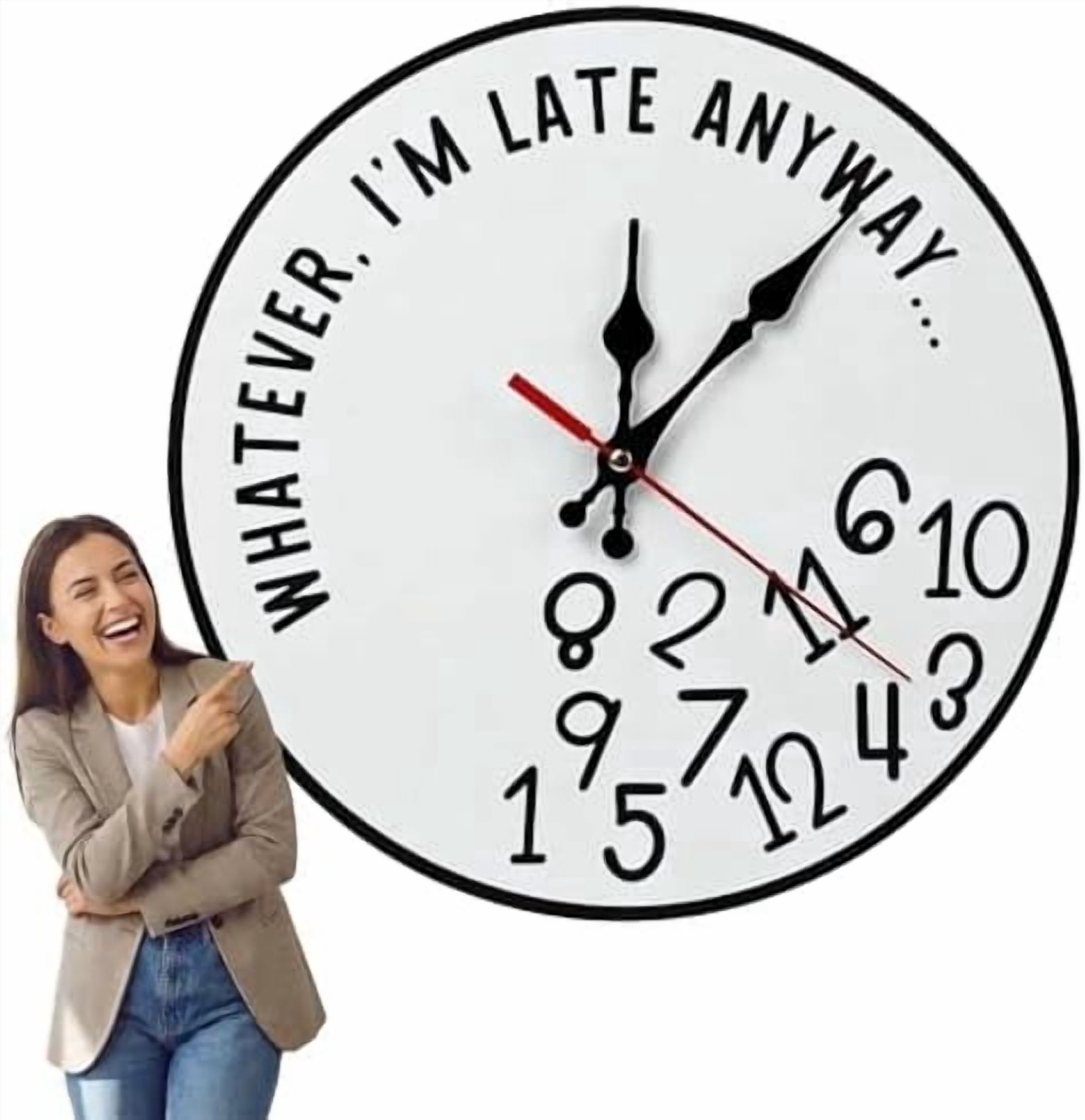 Whatever I’m Late Anyway Wall Clock – Funny Sarcastic Statement Clock ...