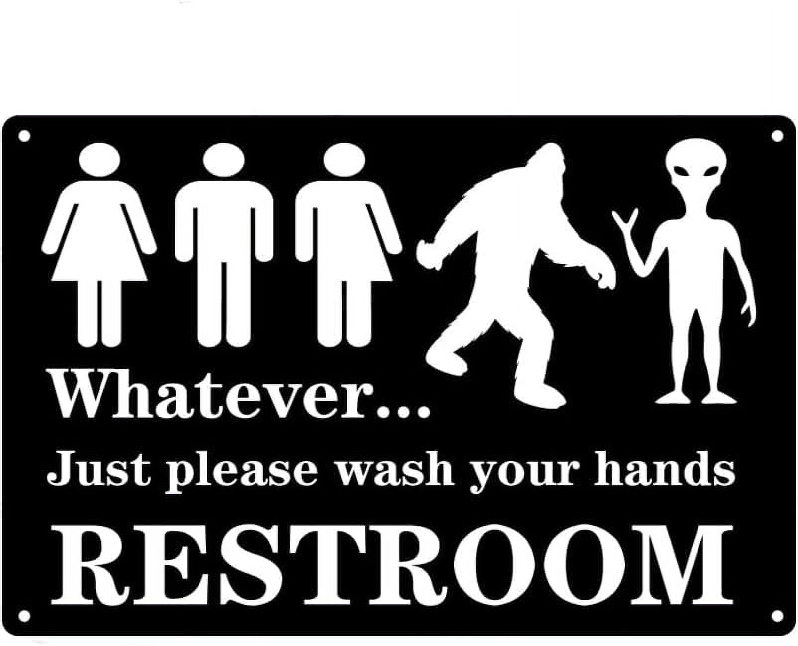 Whatever Just Please Wash Your Hands Bathroom Signs, Funny Bigfoot ...