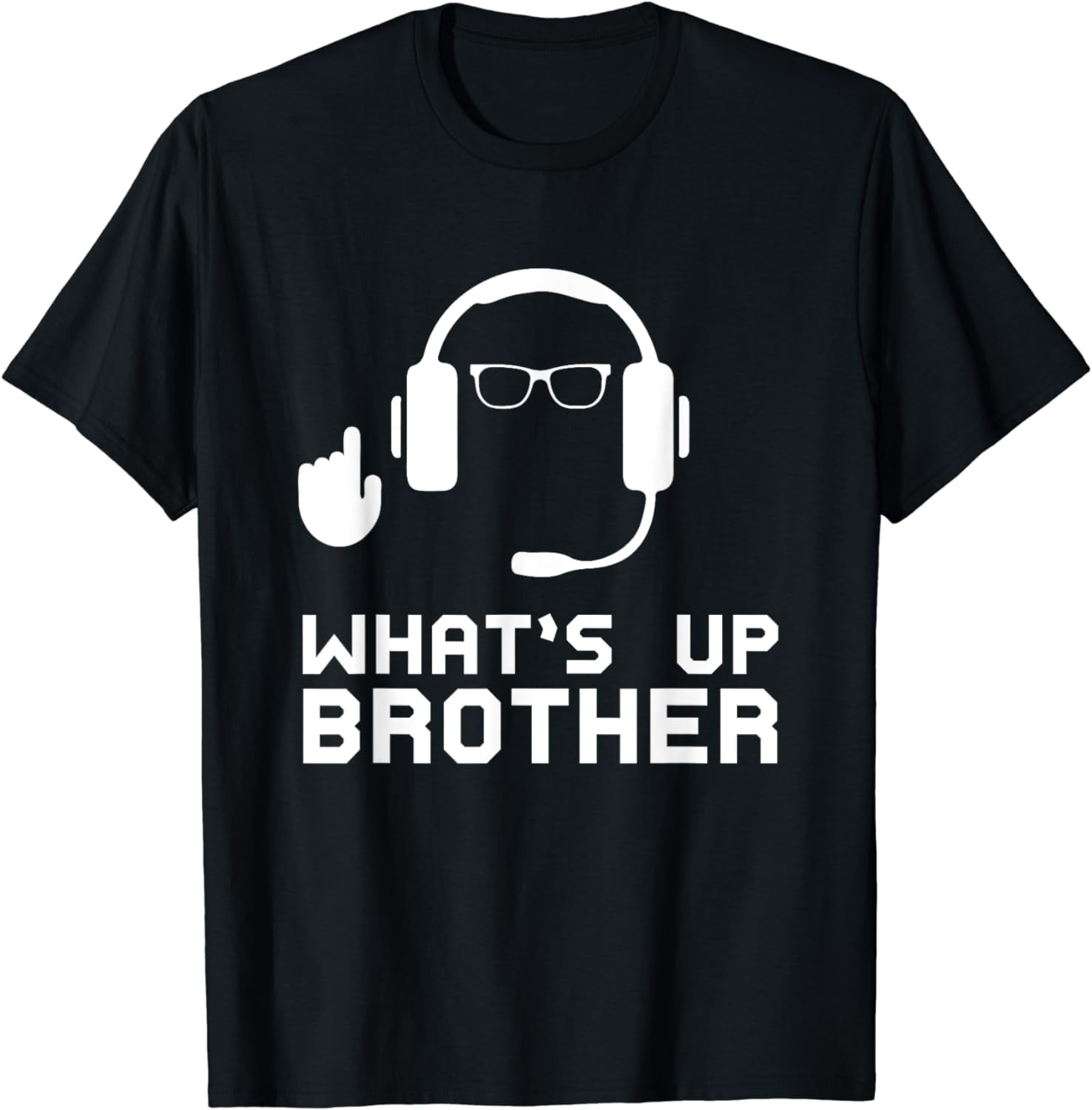 Whats Up Brother Funny Sketch Streamer T-Shirt - Walmart.com