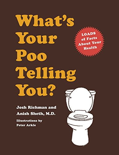 Pre-Owned What's Your Poo Telling You?: (Funny Bathroom Books, Health ...