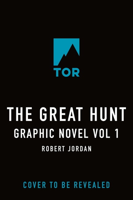 Wheel of Time: The Graphic Novel: The Great Hunt: The Graphic Novel ...