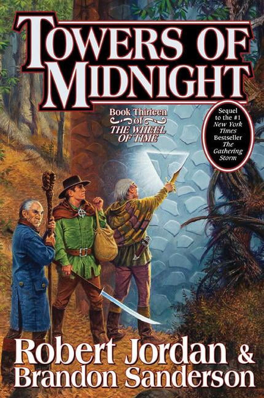 Wheel of Time: Towers of Midnight: Book Thirteen of the Wheel of Time ...