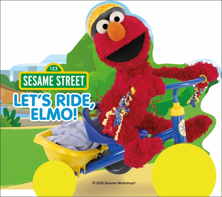 Wheelie Books Sesame Street Let's Ride, Elmo!, (Board Book) - Walmart.com
