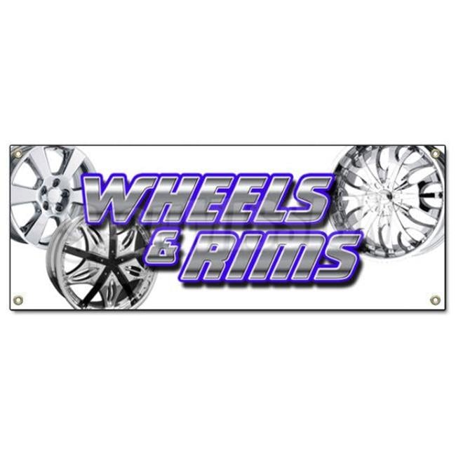 Wheels & Rims Banner Sign - Chrome Rim Wheel Tires - Walmart.com