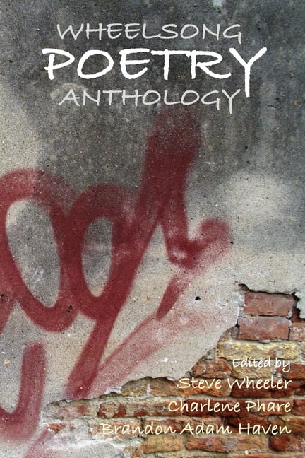 Wheelsong Poetry Anthology (Paperback) by Steve Wheeler, Charlene Phare ...