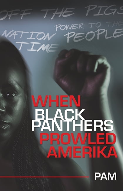 When Black Panthers Prowled Amerika, (Paperback) - Walmart Business ...