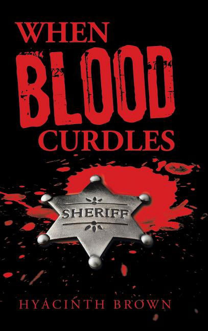 When Blood Curdles (Hardcover) - Walmart.com