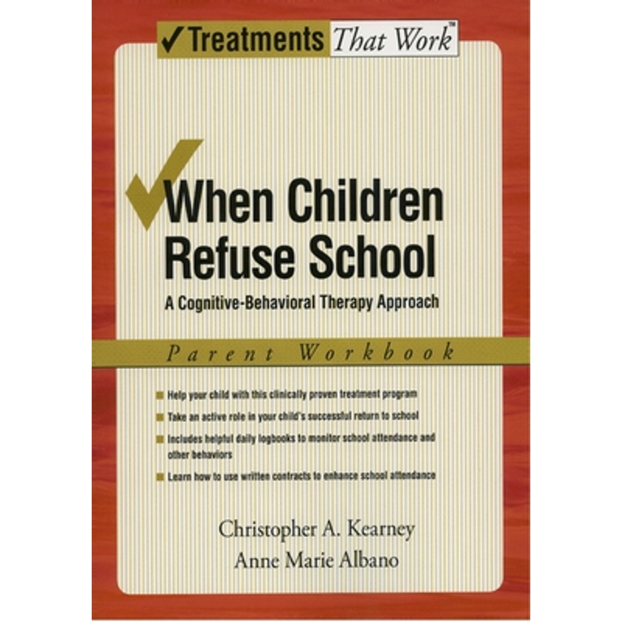 Pre-Owned When Children Refuse School: A Cognitive-Behavioral Therapy ...