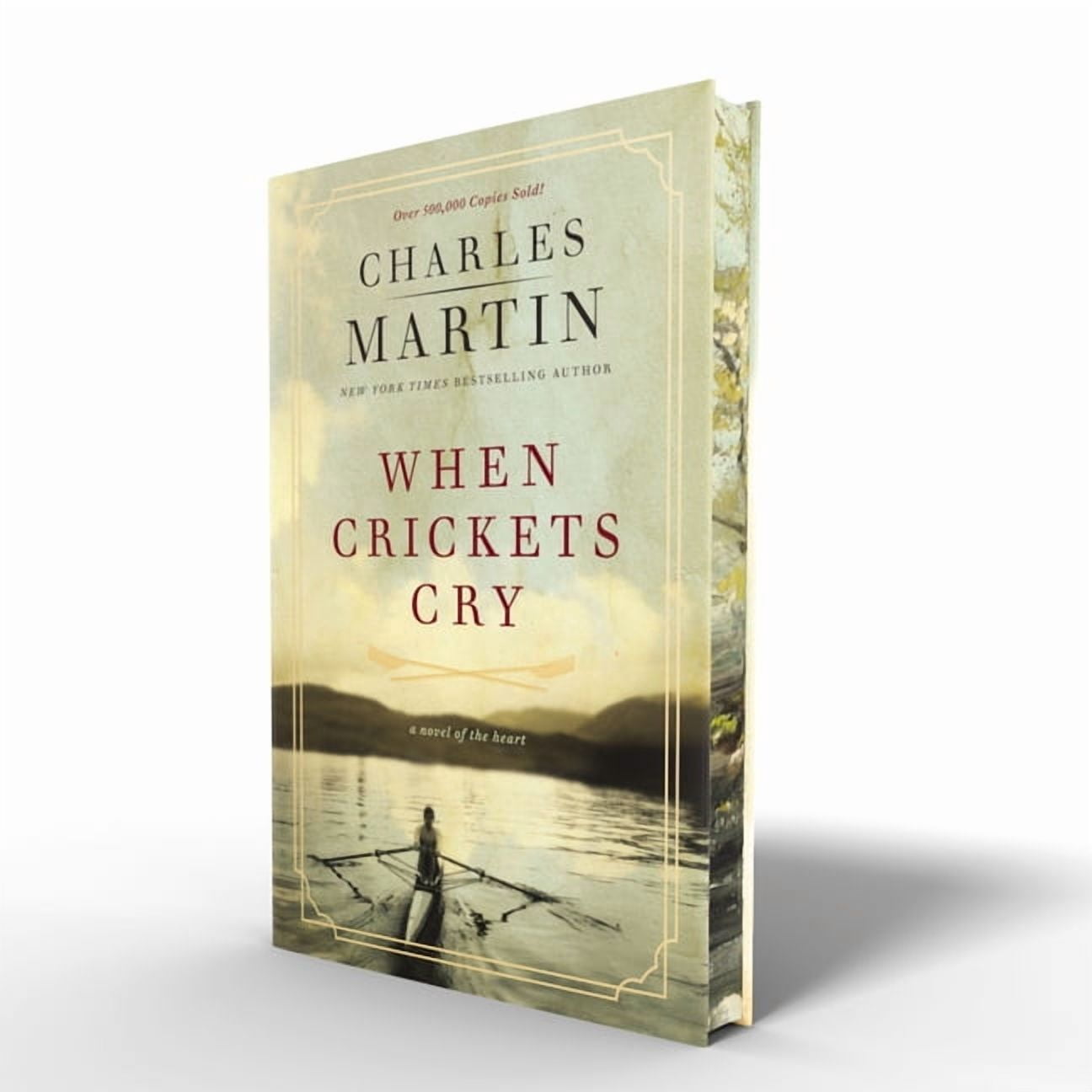 When Crickets Cry Deluxe Edition: A Novel of the Heart, (Hardcover ...