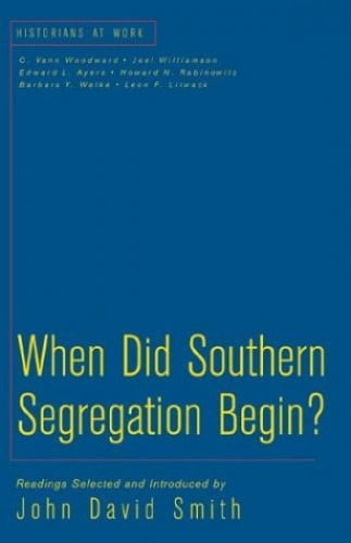 Pre-Owned When Did Southern Segregation Begin? (Paperback) 0312257384 ...