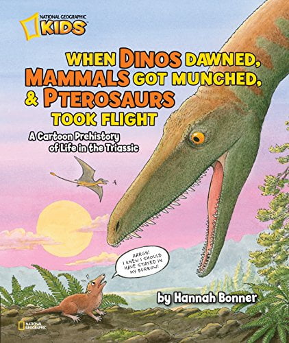 Pre-Owned When Dinos Dawned, Mammals Got Munched, and Pterosaurs Took ...
