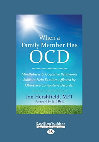 Pre-Owned When a Family Member Has OCD: Mindfulness and Cognitive ...