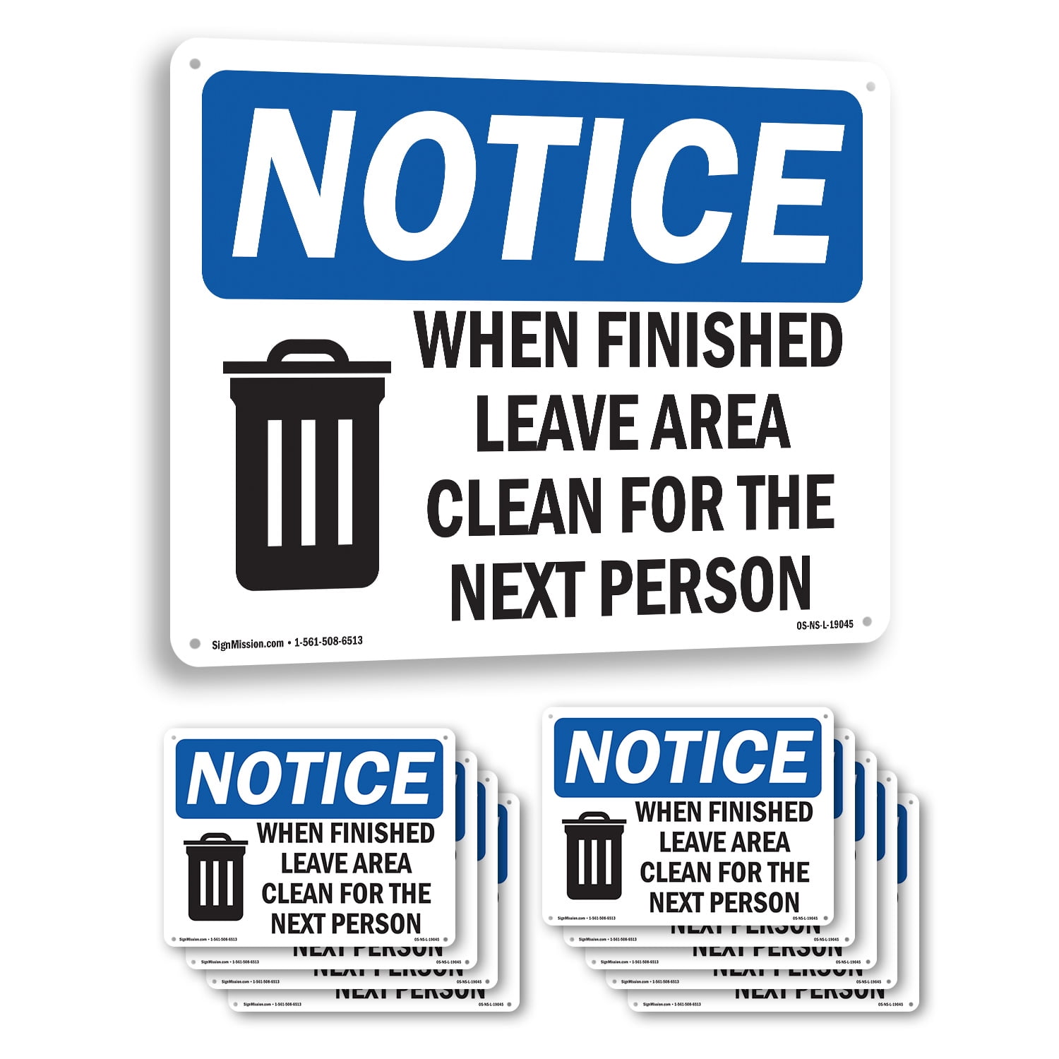 When Finished Leave Area Clean OSHA Notice Aluminum Sign 24 Inch x 18 ...