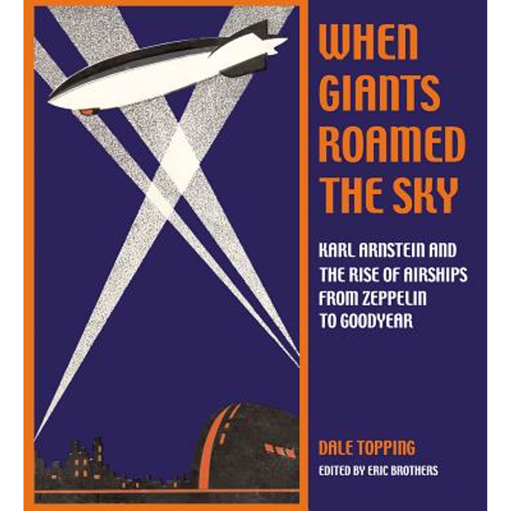 Pre-Owned When Giants Roamed the Sky: Karl Arnstein and the Rise of ...
