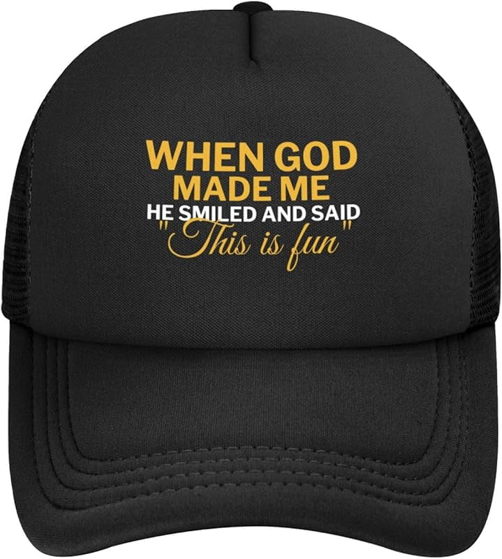 When God Made Me He Grinned and Said Hat Funny Birthday for Women Men ...