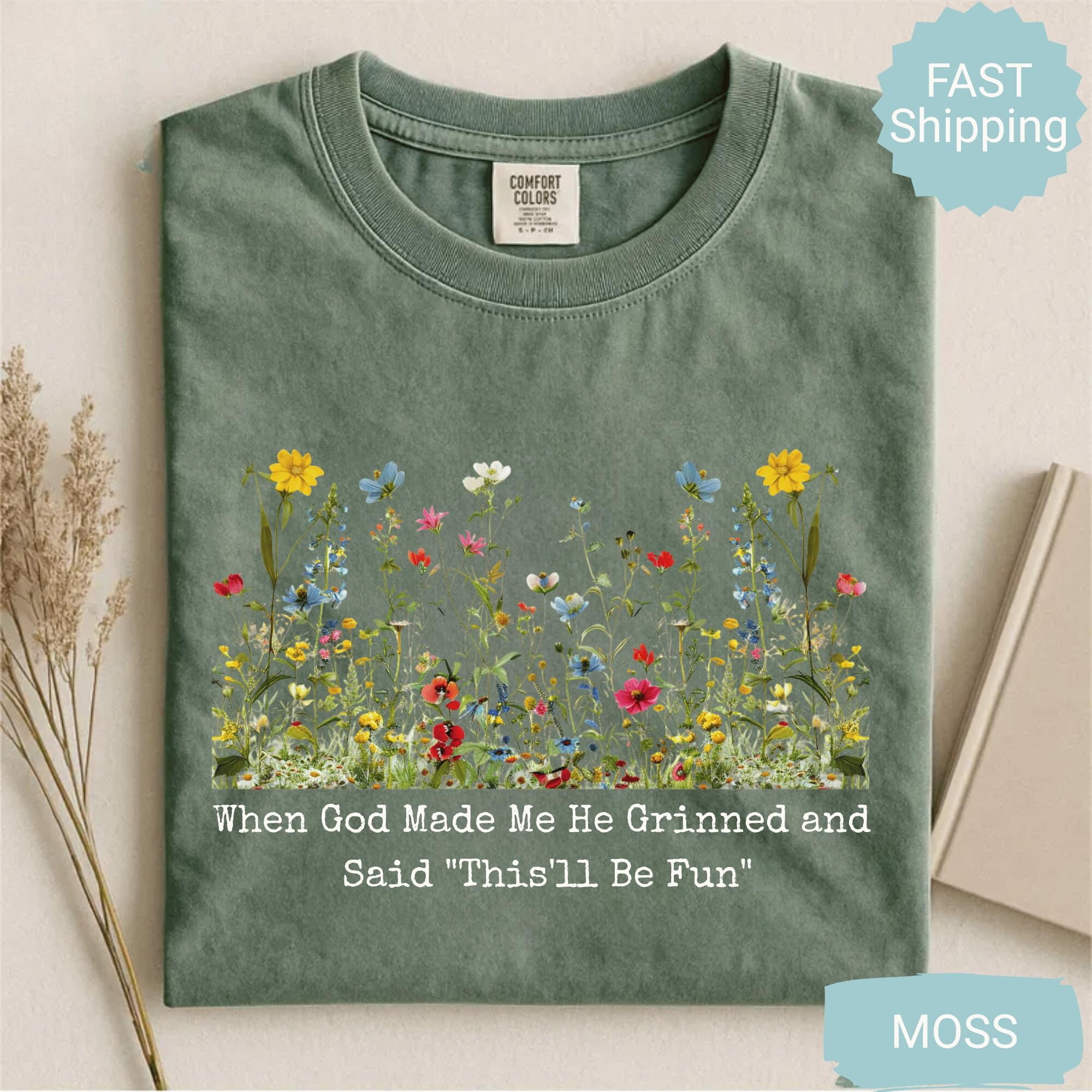 When God Made Me He Grinned and Said This ll Be Fun Shirt Funny ...
