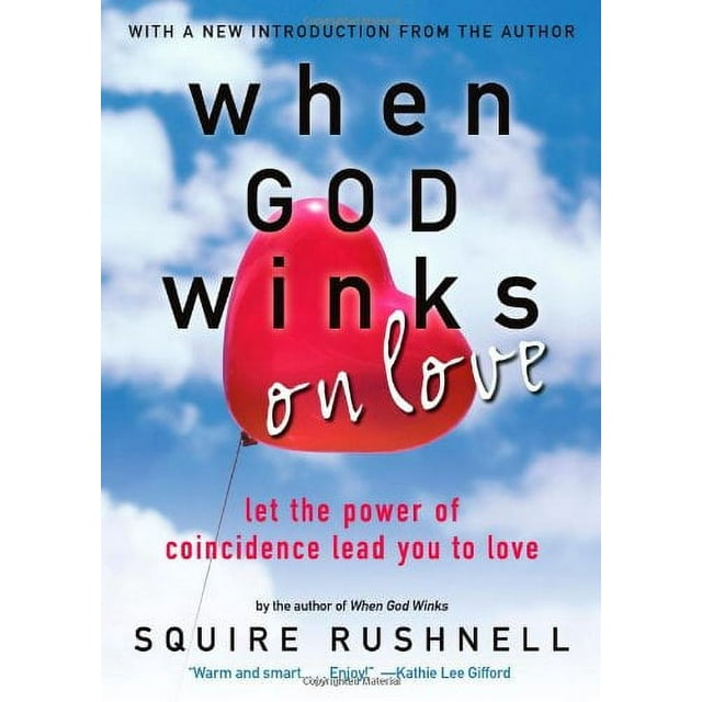 Pre-Owned When God Winks on Love: Let the Power of Coincidence Lead You ...